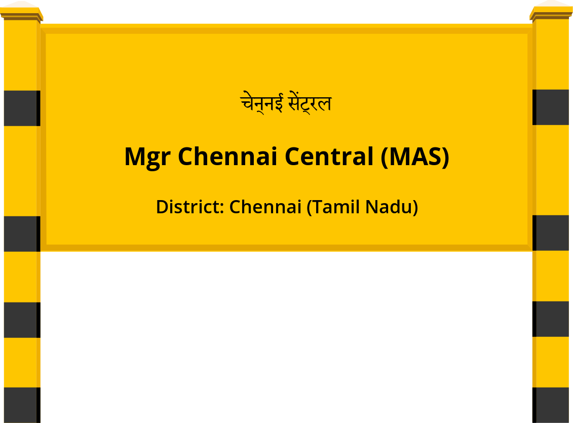 Mgr Chennai Central (MAS) Railway Station: Station Code, Schedule ...